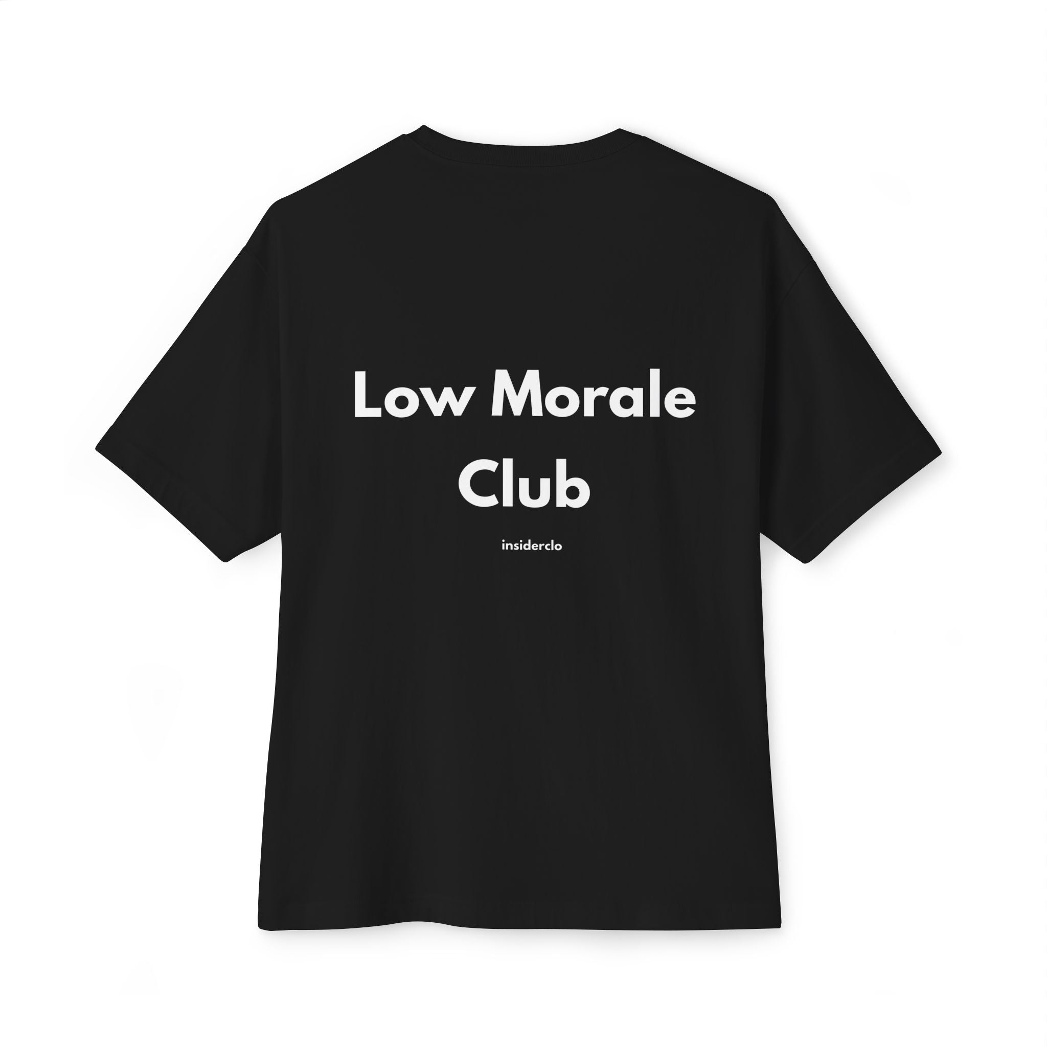 Low Morale Club T-Shirt – insiderclo